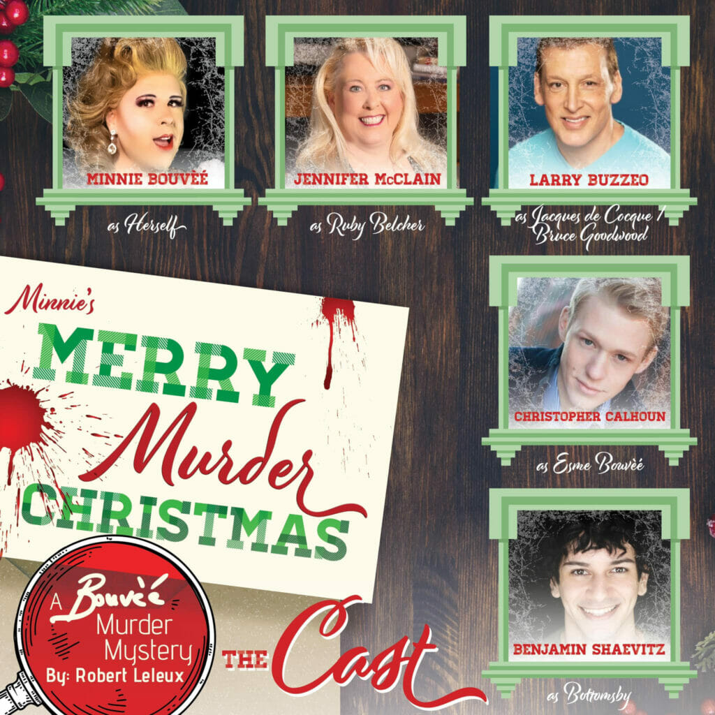 Miss Bouvèé presents "Minnie's Merry Murder Christmas" - OCQ