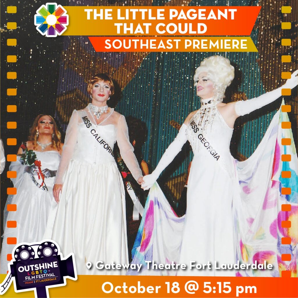 OUTshine Film Festival Presents "The Little Pageant That Could", a ...